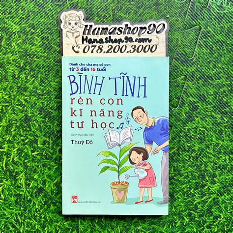 Bình Tĩnh Rèn Con Kỹ Năng Tự Học Hanashop