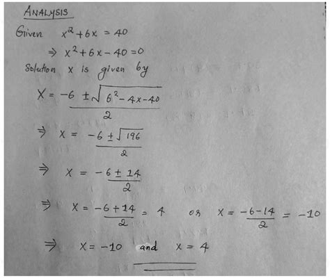 Solved What Are The Solutions To The Equation X 2 6x 40 X 10 And X 4 X 8 And X 5 X 5 And X