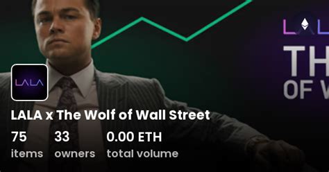 Lala X The Wolf Of Wall Street Collection Opensea