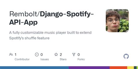 Github Remboltdjango Spotify Api App A Fully Customizable Music