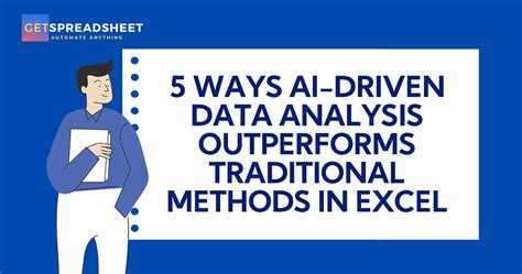 5 Ways Ai Driven Data Analysis Outperforms Traditional Methods In Excel