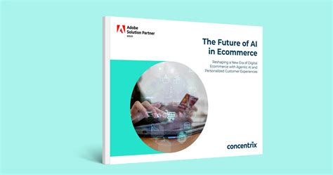 The Future Of Ai In Ecommerce Concentrix