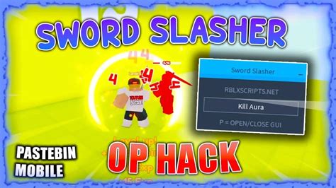 Roblox Sword Slasher Script Hack Pastebin Kill Aura Auto Farm