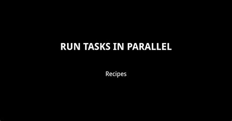 run tasks in parallel nx