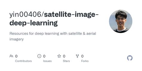 Github Yin00406 Satellite Image Deep Learning Resources For Deep Learning With Satellite