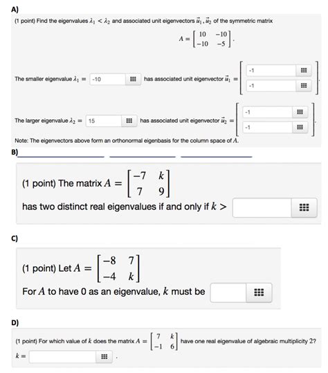 Solved For A I Already Know The Eigen Values Are Correct I Chegg Com
