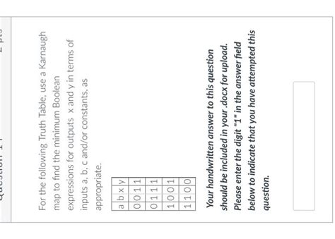 Solved For The Following Truth Table Use A Karnaugh Map To