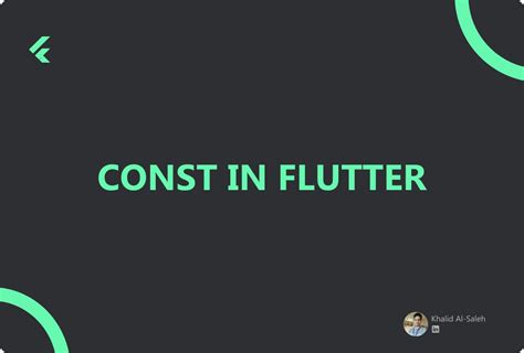 Khalid Al Saleh On Linkedin Flutter Flutterconstkeyword