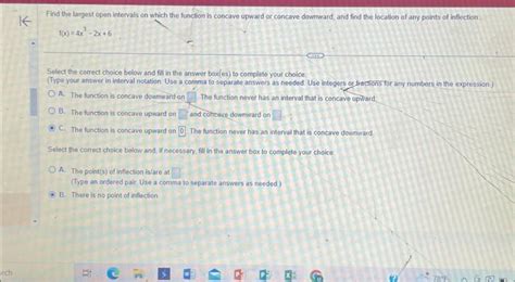 Solved Find The Largest Open Intervals On Which The Function