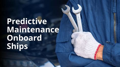 Voyagex Ai Elevating Onboard Ship Operations With Predictive Maintenance Solutions Voyagex Ai