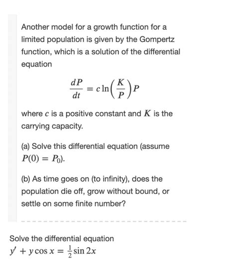 Solved Another Model For A Growth Function For A Limited