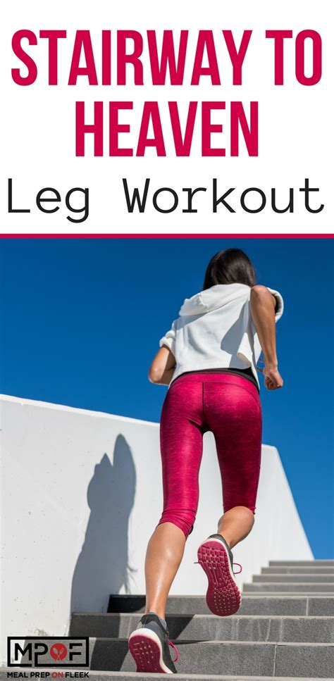 Stairway To Heaven Leg Workout