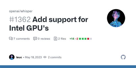 Add Support For Intel Gpus By Leuc · Pull Request 1362 · Openai