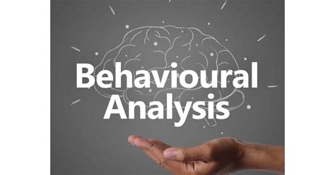 Behavioural Analysis Behaviour Analysis In Practice