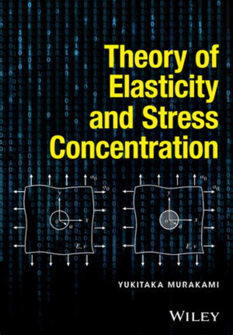 Theory Of Elasticity And Stress Concentration Download Educational