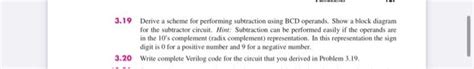 Solved 319 Derive A Sheme For Performing Subtraction Using