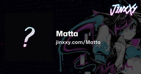 Matta Matta Jinxxy