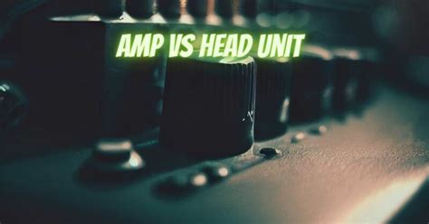 amp vs head unit all for turntables
