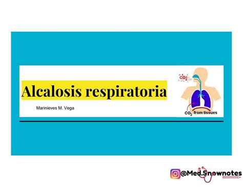 Alcalosis Respiratoria Medsnownotes Udocz
