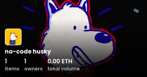 No Code Husky Collection Opensea