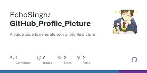 Github Echosinghgithubprofilepicture A Guide Code To Generate