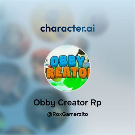 Chat With Obby Creator Rp Characterai Ai Chat Reimaginedyour