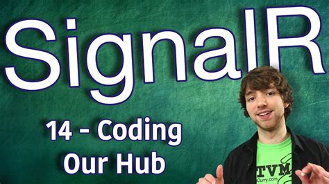 SignalR Tutorial Coding Our Hub Server Side Part YouTube