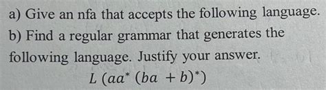 Solved A Give An Nfa That Accepts The Following Language