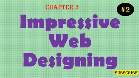 Impressive Web Designing 3rd Chp Of It Class 11part 2science