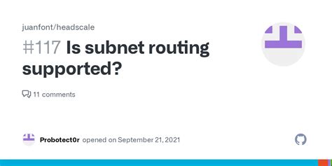 Is Subnet Routing Supported Issue Juanfont Headscale GitHub