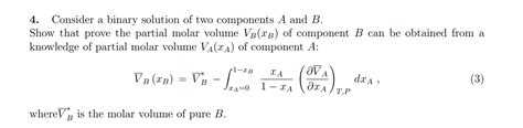 4 Consider A Binary Solution Of Two Components A And