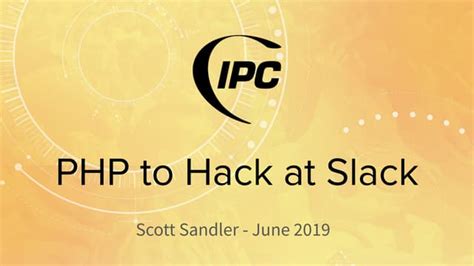 php to hack at slack ppt