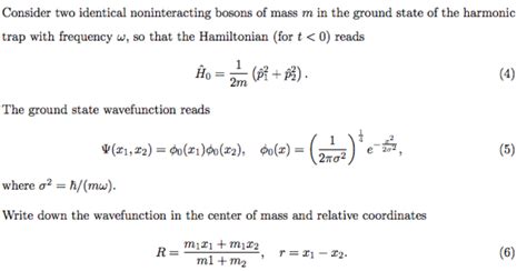 solved consider two identical noninteracting bosons of mass