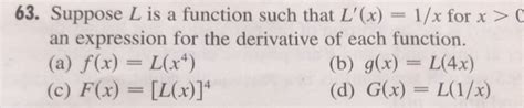 Solved 63 Suppose L Is A Function Such That L X 1 X For