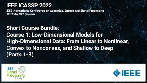 Short Course Sc 1b Low Dimensional Models For High Dimensional Data