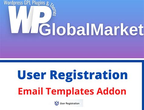 User Registration Email Templates Addon Wordpress Gpl Plugin And