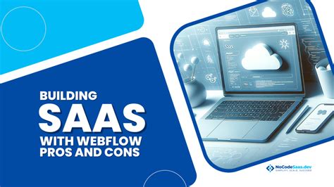 building saas with webflow pros and cons
