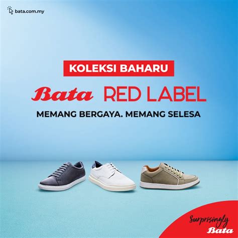 Koleksi Baharu Bata Red Label Sharp Dashing And Cool Our Latest