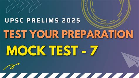 Test Your Preparation Mock Test 7 Upsc Ias Mocktests Civilservices Youtube