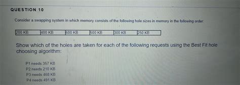 Solved Question 10 Consider A Swapping System In Which