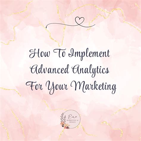 How To Implement Advanced Analytics For Your Marketing