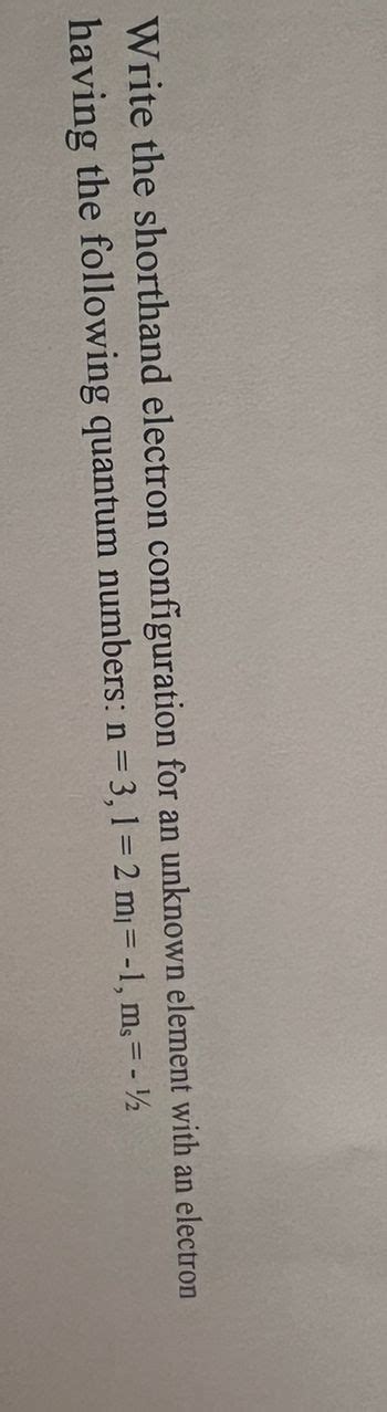 Answered Write The Shorthand Electron… Bartleby