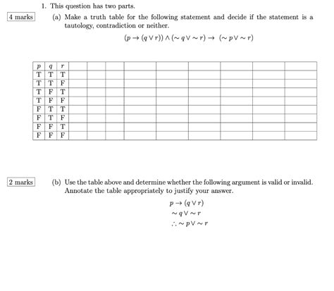 Solved 1 This Question Has Two Parts A Make A Truth Chegg Com