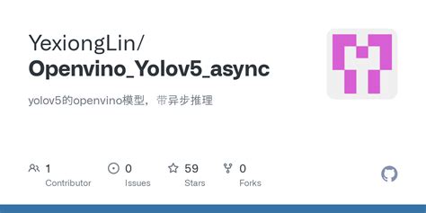Github Yexionglinopenvinoyolov5async Yolov5的openvino模型，带异步推理
