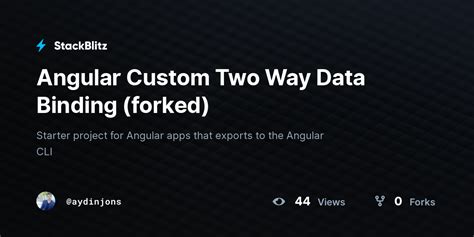 Angular Custom Two Way Data Binding Forked Stackblitz