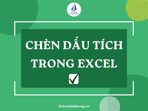 Cách đánh Dấu Tích Trong Excel Dễ Dàng đơn Giản Nhất