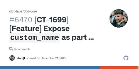 Ct 1699 Feature Expose `customname` As Part Of A Tests Node · Issue 6470 · Dbt Labsdbt