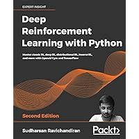 Deep Reinforcement Learning With Python Master Classic RL Deep RL Distributional RL Inverse