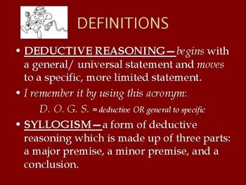 DEDUCTIVE REASONING INDUCTIVE REASONING SYLLOGISM FALSE PREMISE