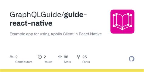 GitHub GraphQLGuide Guide React Native Example App For Using Apollo Client In React Native